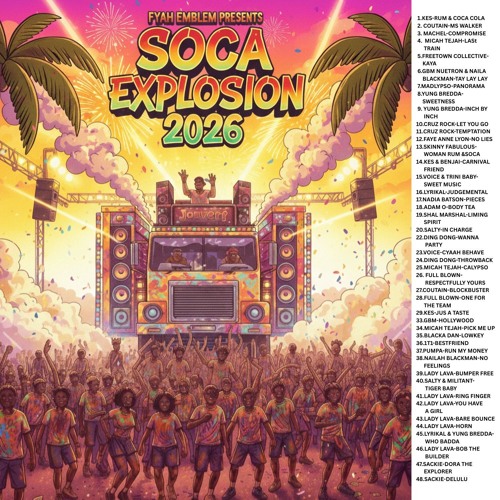 Stream FYAH EMBLEM-SOCA EXPLOSION 2026.mp3 by SELECTA KULCHA (FYAH ...