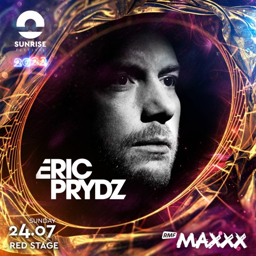Stream Eric Prydz - Live @ Sunrise Festival 2022 by AvidMuzikFan ...