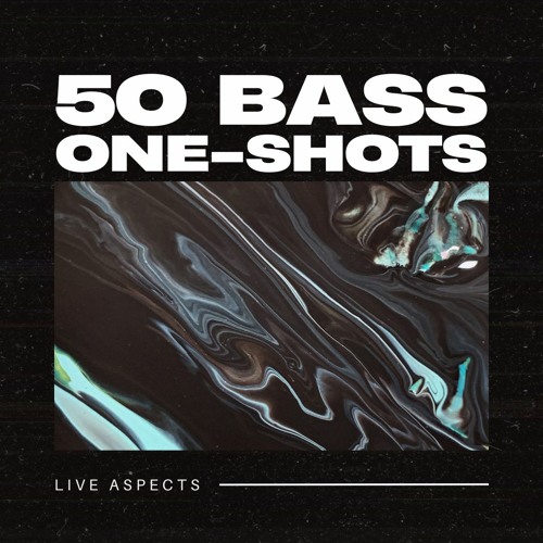 Stream 50 Bass One-Shots | Sample Pack by Live Aspects | Listen online ...