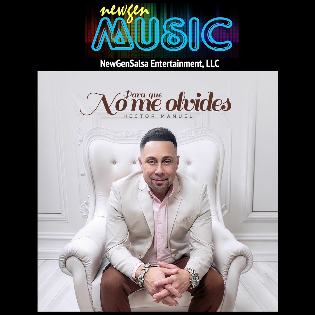 Stream Para Que No Me Olvides - Hector Manuel (2024) by DJ WALTER B ...