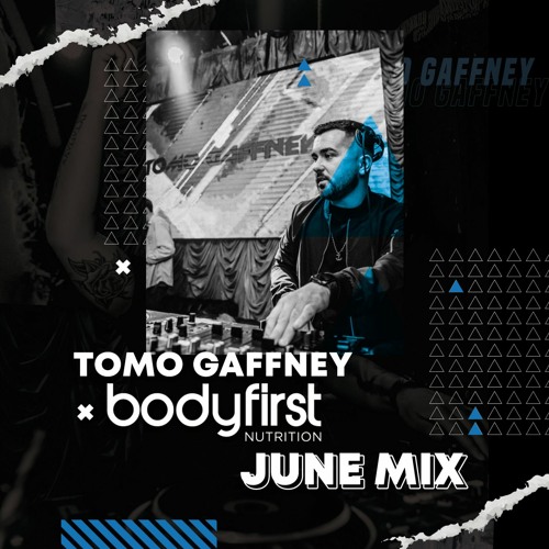 Stream JUNE MIX x BODYFIRST by Tomo Gaffney | Listen online for free on ...