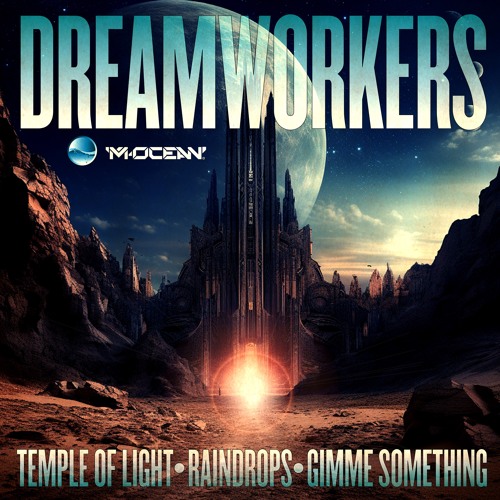Stream Dreamworkers - Temple Of Light by M Ocean Records (Label ...