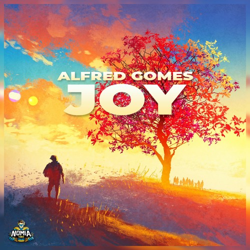 Stream Alfred Gomes - Joy [NomiaTunes Release] by NomiaTunes | Listen ...