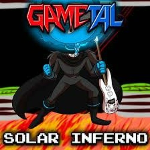Stream Solar Inferno [Solar Man Stage] (Mega Man 10) - GaMetal Remix ...