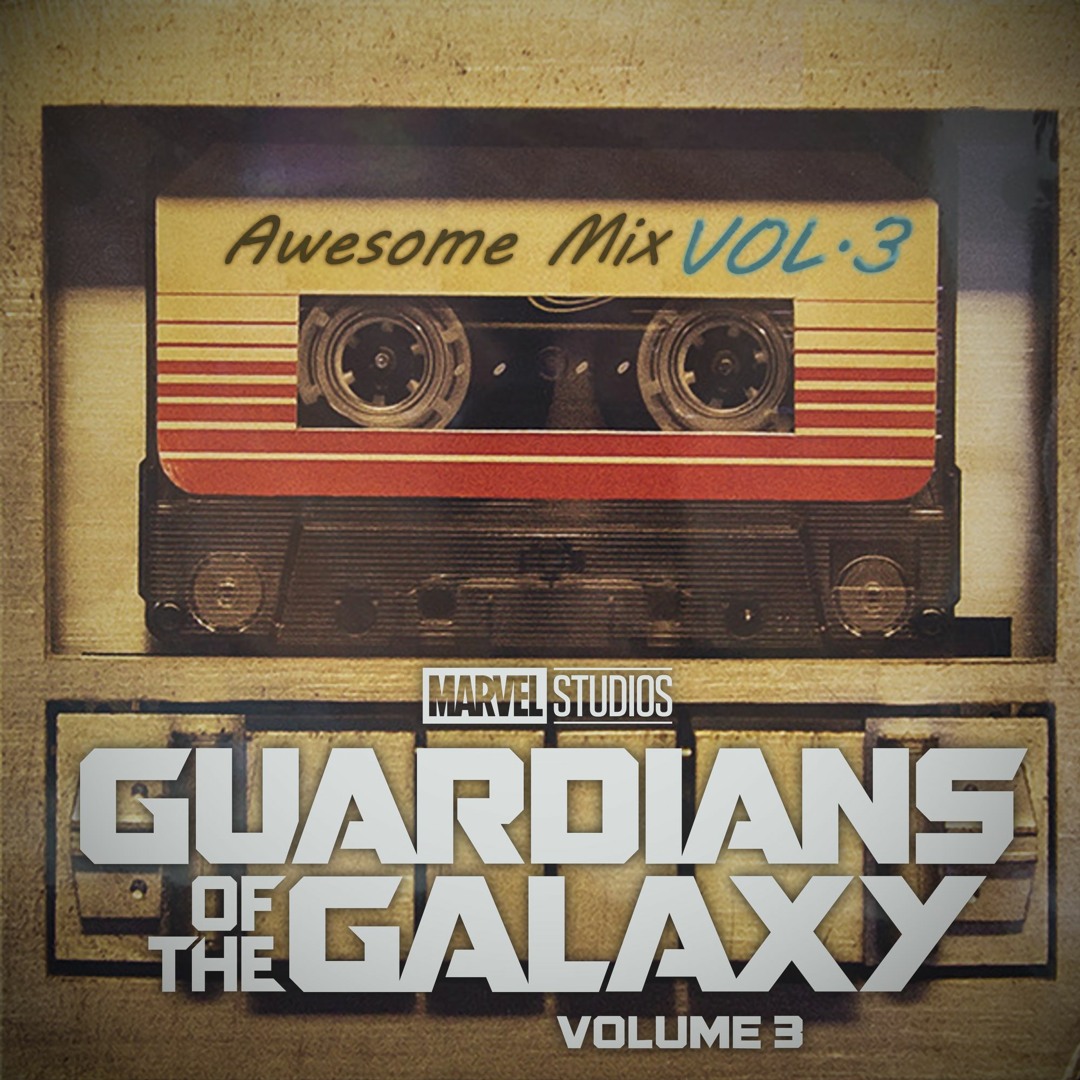 Stream Guardians of the Galaxy Vol.3 : Awesome Mix Vol.3 (Full Soundtrack) by Paweł Szyszko ...