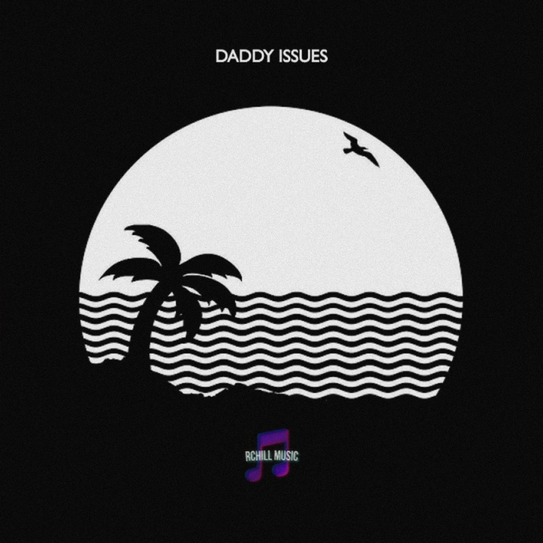 Stream The Neighbourhood - Daddy Issues by Renzo Mongrut | Listen ...