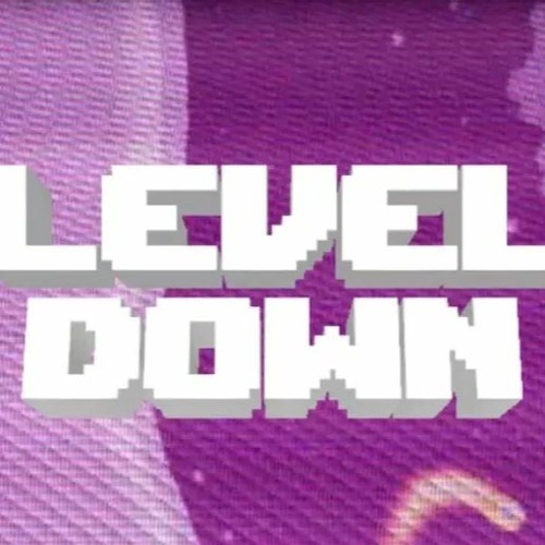 Stream Level Down Ost - Trailer/Final level Theme by No. Just no | Listen online for free on ...