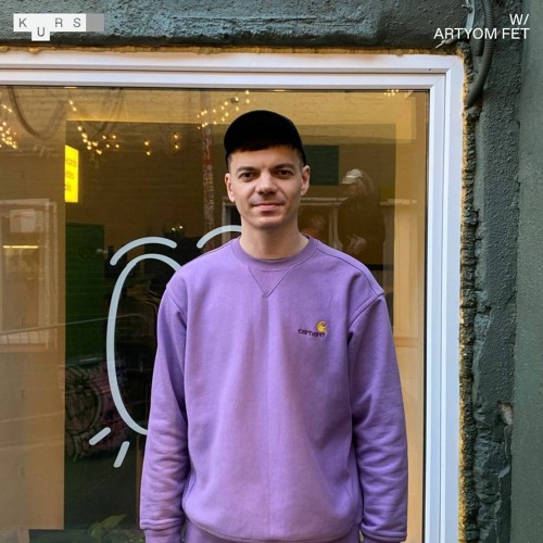 Stream Artyom Fet @ KURS radio 03.05.2024 by KURS radio | Listen online for free on SoundCloud