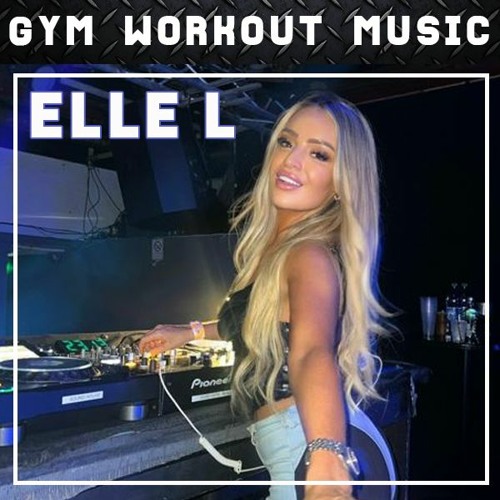 Stream ELLE L - GYM Workout Mix No. 136 (Tech House Mix) by WORKOUT ...