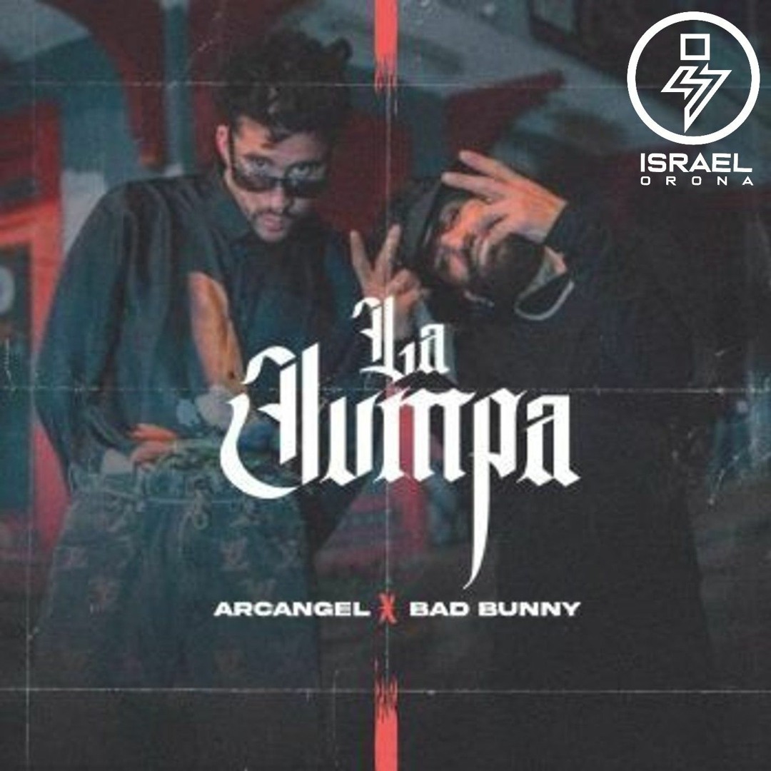 Stream Arcangel, Bad Bunny - La Jumpa (Israel Orona Remix) //BUY FULL ...