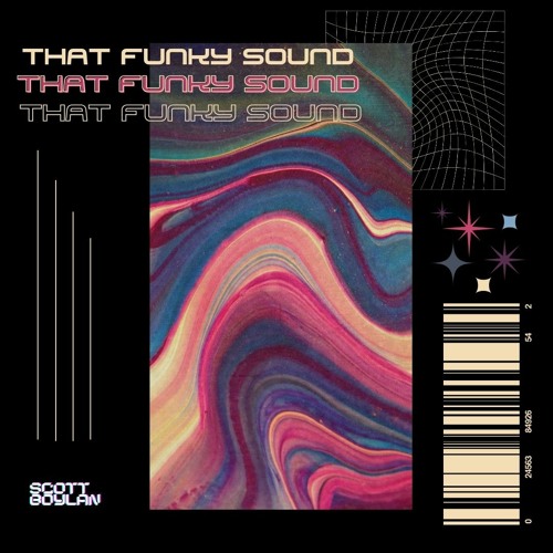 Stream Scott Boylan - That Funky Sound (Mini Mix) by Scott Boylan (IRL ...