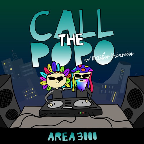 Stream Call The Popo w. Ratibor Kukarekov - 10 May 2024 by Area 3000 ...