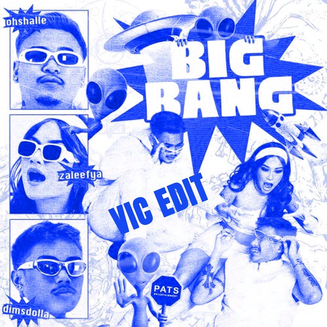 Stream Zaleefya, Ohsalle, Dimsdolla - Big Bang (Vic Edit) by Vic | Listen online for free on ...
