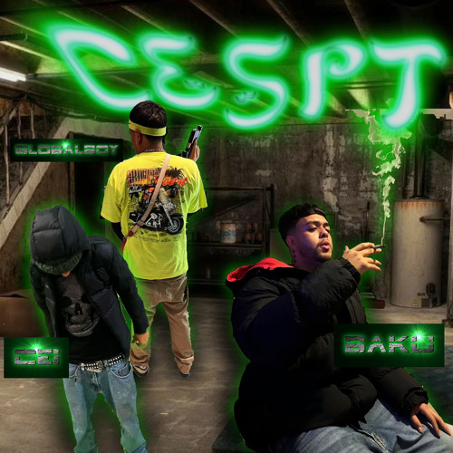 Stream CESPT - GLOBALBOY,BAKU & CEI(PROD.ONEMILLION) by BAKU | Listen ...