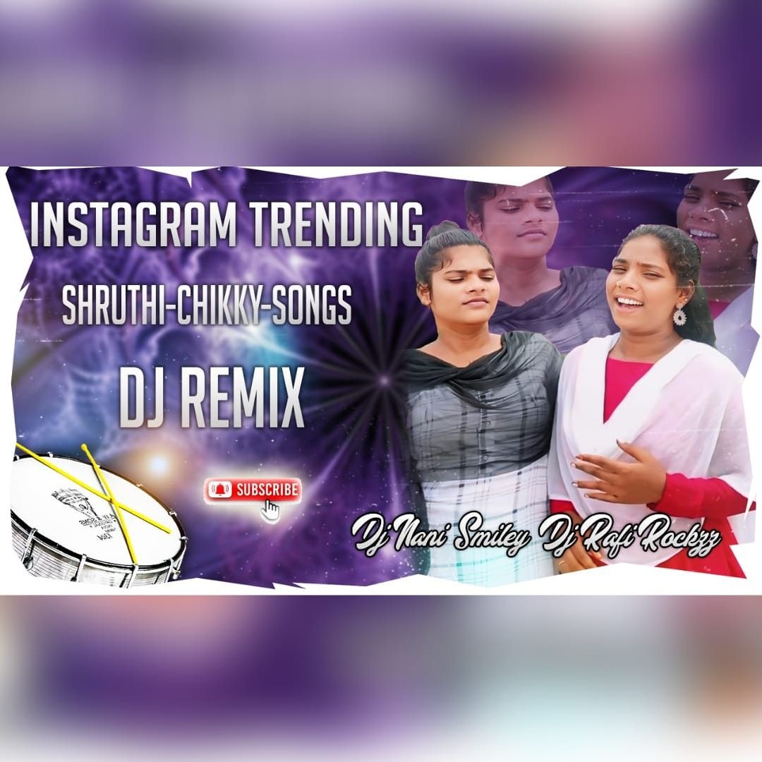 Stream Instagram Trending''Shruthi & Chikky Dj Remix Songs By Dj Nani Smiley DJ Rafi Rockzzy by ...