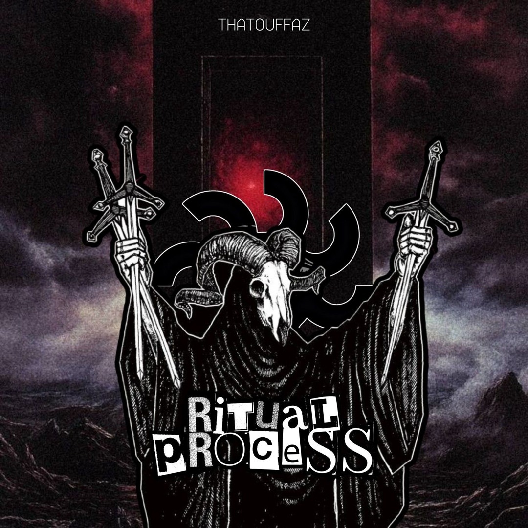 Stream RITUAL PROCESS by Thatouffaz | Listen online for free on SoundCloud