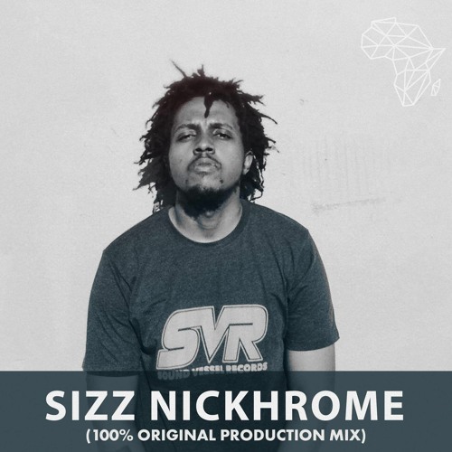 Stream DHSA PODCAST : 122 - Sizz Nickhrome [100% Original production ...