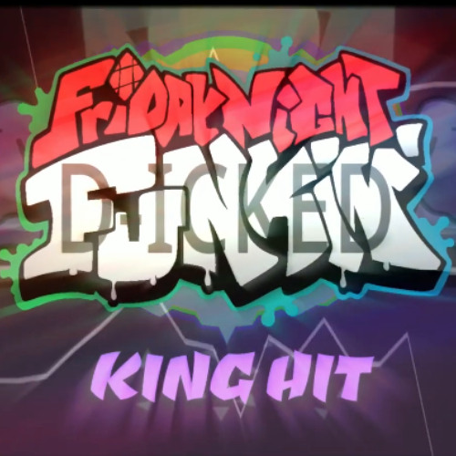 Stream (OLD) King Hit - FNF' D-ICKED [OST] by Terron da goober | Listen ...