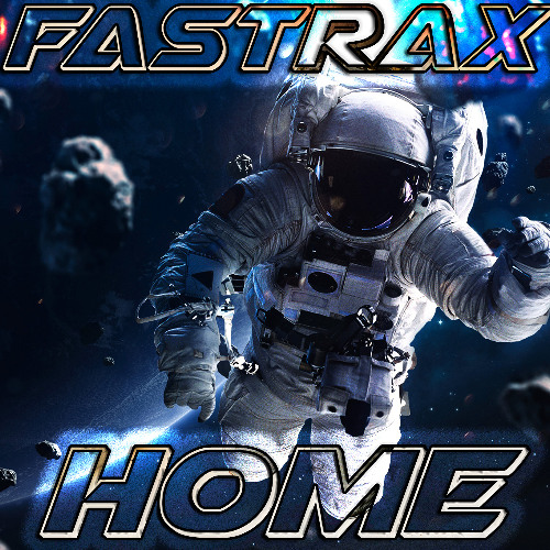 Stream Fastrax - Home (2024 Hard Mix) Free Download by Chris Fastrax | Listen online for free on ...