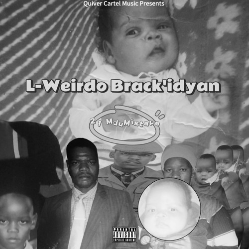 Stream Ka Numbus (2025 Remastered Version) [feat. Ntate Letona] by L-Weirdo Brack'idyan | Listen ...