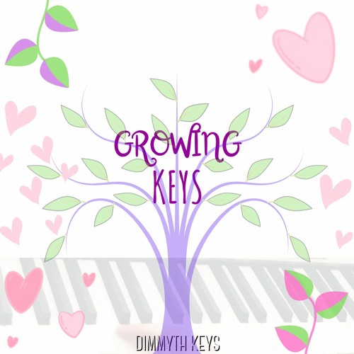 Stream Growing Keys by DimMyth Keys | Listen online for free on SoundCloud