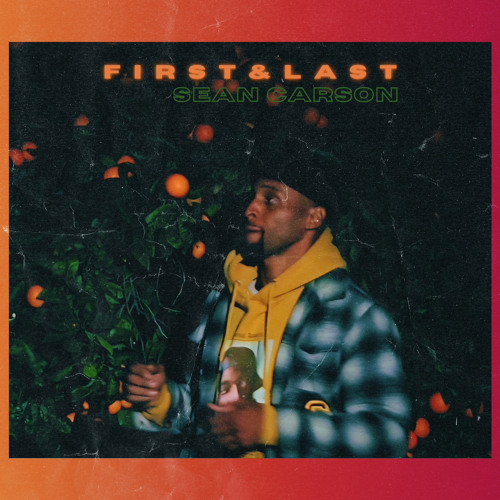Stream First & Last by Sean Carson | Listen online for free on SoundCloud
