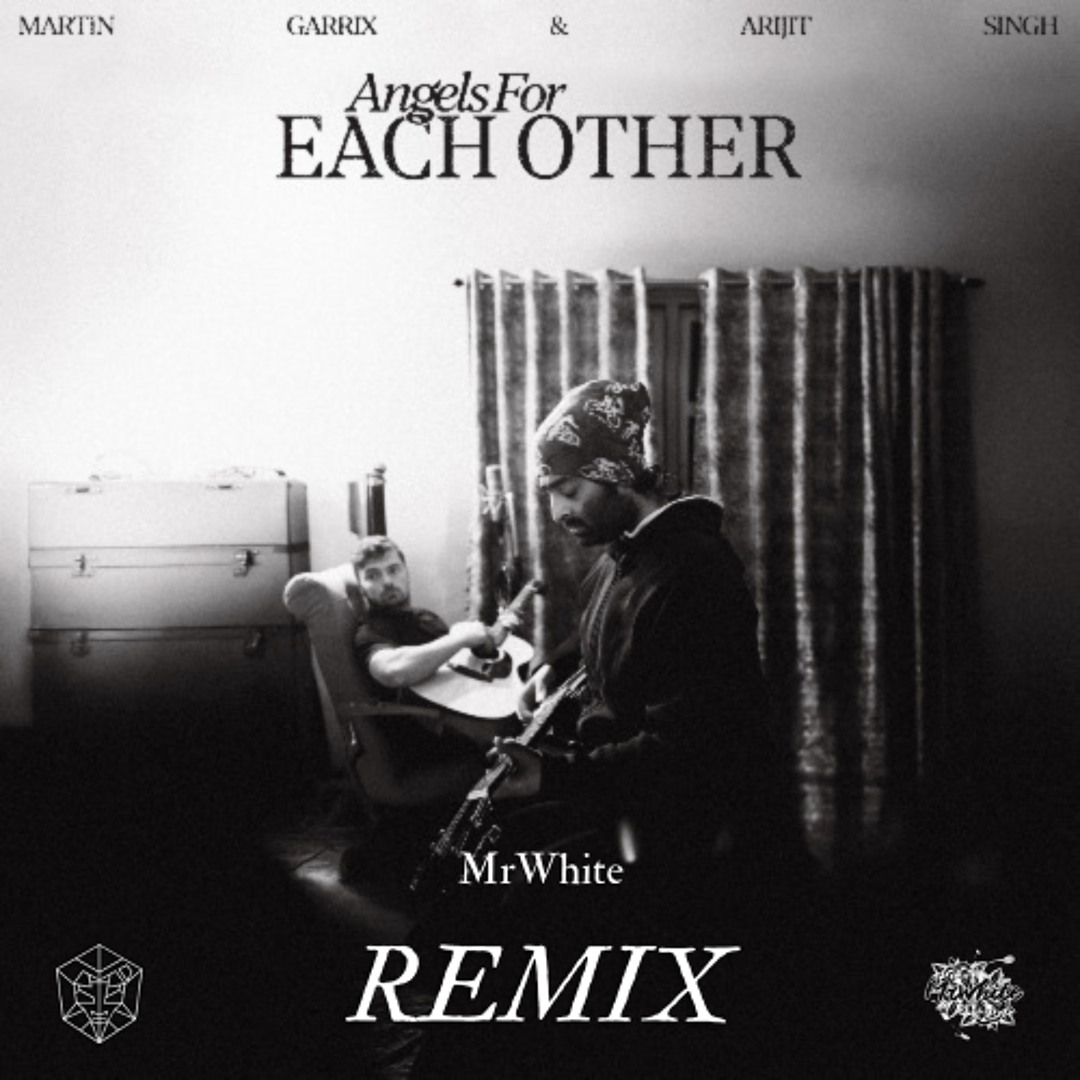 Stream Martin Garrix & Arijit Singh - Angels For Each Other (MrWhite ...