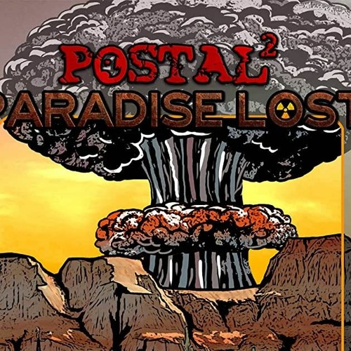 Stream Postal 2 Paradise Lost - Boss Fight 1 Music by NighterPL ...