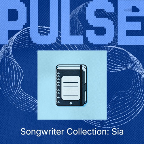 Stream SoundCloud Pulse | Listen to Songwriter Collection: Sia playlist ...