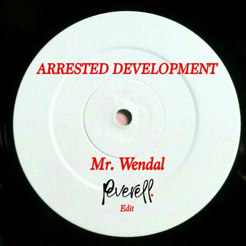 Stream Arrested Development - Mr Wendal [Peverell Edit] by Peverell ...