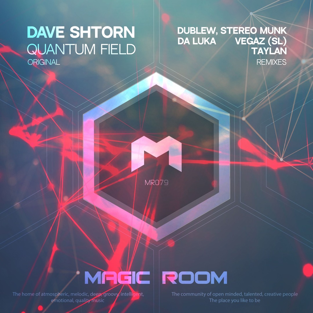 Stream Dave Shtorn - Quantum Field [Magic Room] by Magic Room Rec ...