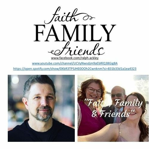 Stream "Faith Family And Friends" With Pastor Ralph Ackley Interview ...