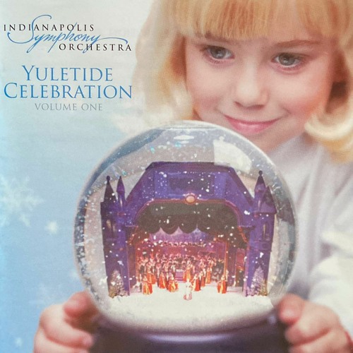 Stream Indianapolis Symphony Orchestra | Listen to ISO Yuletide ...