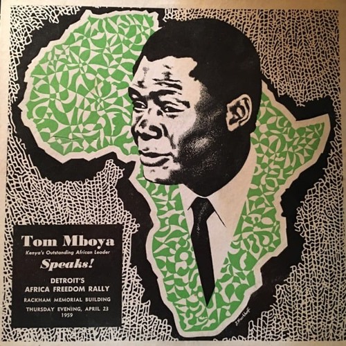 Stream Tom Mboya Detroit's Africa Freedom Rally; April 23rd 1959 by ...