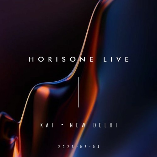 Stream Horisone Live - KAI : New Delhi 2023 by HORISONE | Listen online ...