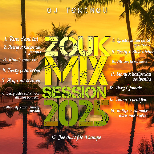 Stream DJ TOKINOU ZOUK MIX SESSION 2025 by DJ TOKINOU | Listen online ... Stream DJ TOKINOU ZOUK MIX SESSION 2025 by DJ TOKINOU | Listen online ...