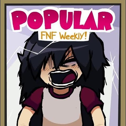 Stream POPULAR - FNF Weekly OST by Sun | Listen online for free on ...