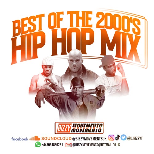 Stream Best Of The 2000'S Throwback Hip Hop Classics by BIZZY MOVEMENTS ...