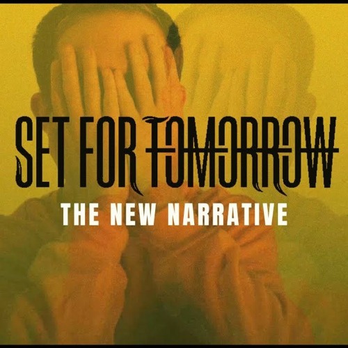 Stream Set For Tomorrow - The New Narrative by United Entertainment ...