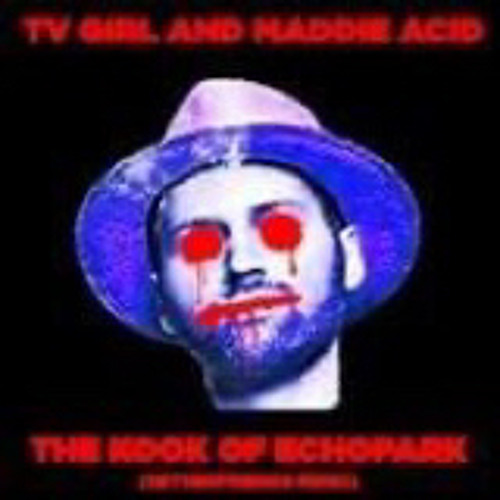 Stream The Kook Of Echo Park Tv Girl By 1hxttie Listen Online For Free On Soundcloud