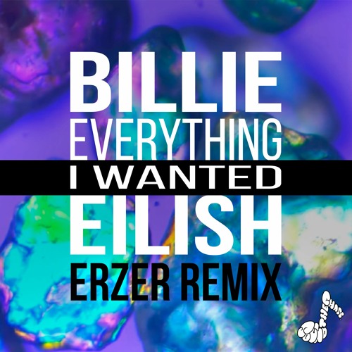 Stream Billie Eilish - Everything I Wanted (ERZER Remix) [Buy - for ...