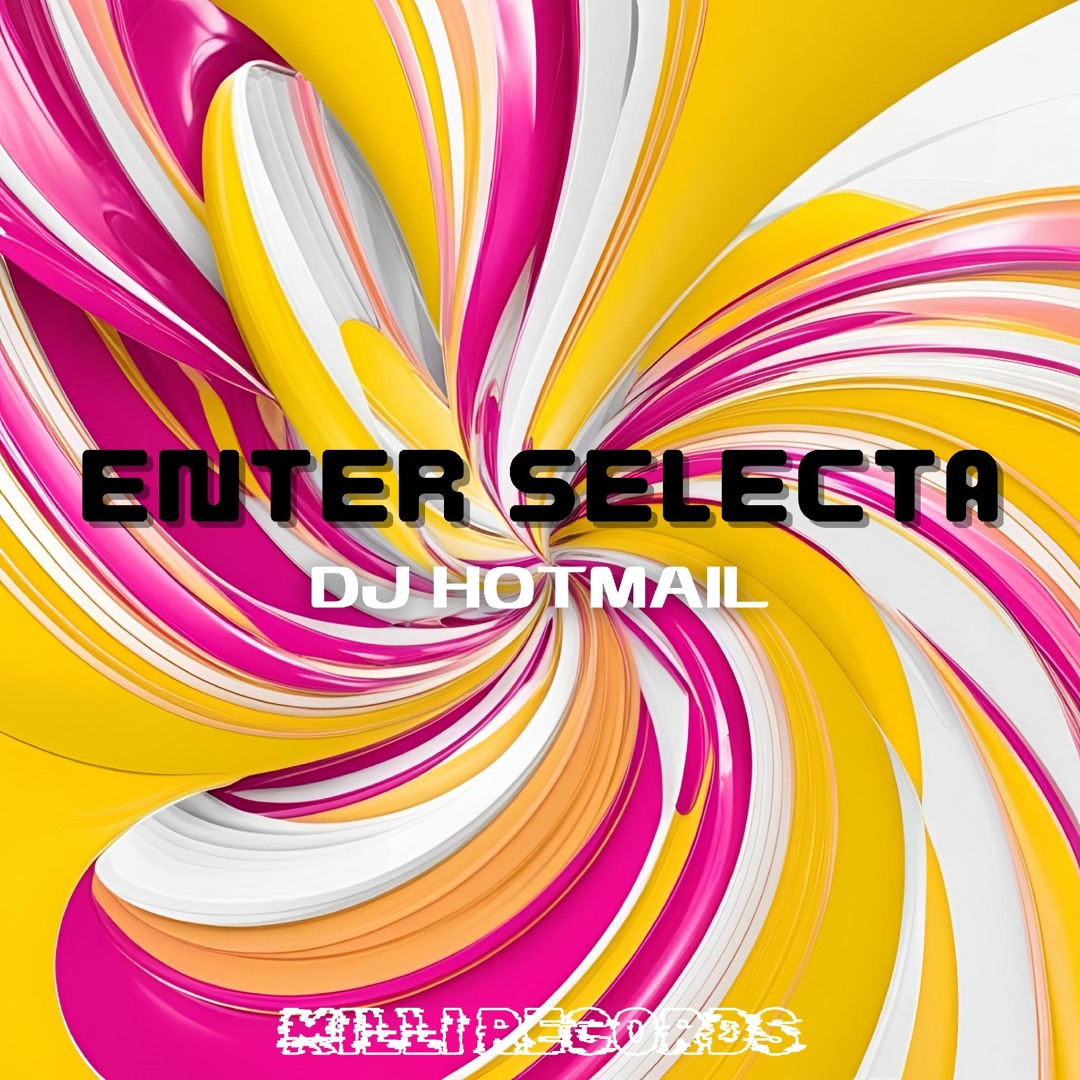 Stream DJ HOTMAIL - ENTER SELECTA [FREE DL] by MILLI RECORDS | Listen ...