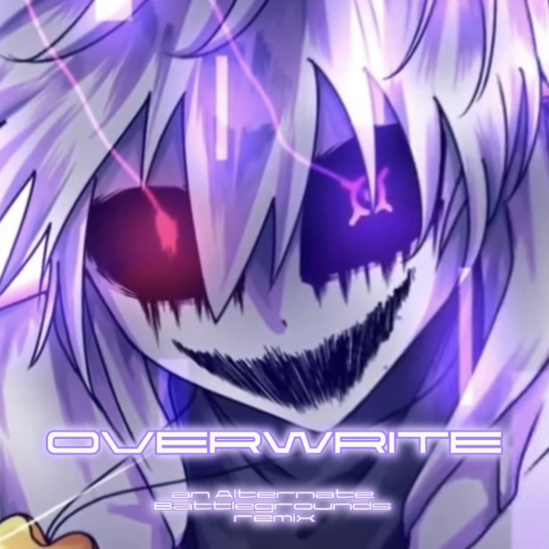 Stream Alternate Battlegrounds || OVERWRITE || X!Chara’s theme || Remix ...