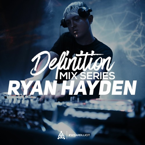 Stream Definition - Ryan Hayden by illicit Audio Network | Listen ...