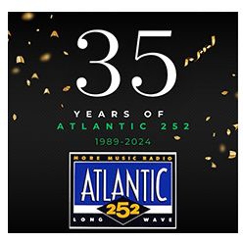 Stream NEW: 35 Years Of Atlantic 252 Mix - 01 09 24 by Radio Jingles ...