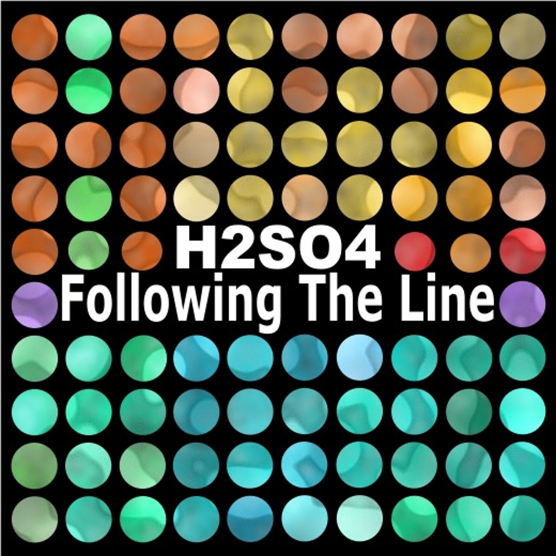 Stream Following The Line by H2SO4 | Listen online for free on SoundCloud