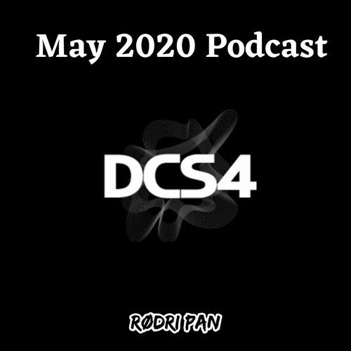 Stream Podcast For DCS4 Agency May 2020 by RØDRI PAN | Listen online ...