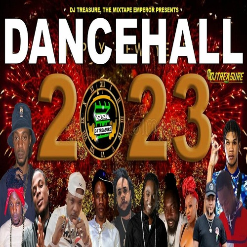 Stream DJ Treasure - Dancehall Mix 2023: Valiant, Kraff, Chronic Law ...
