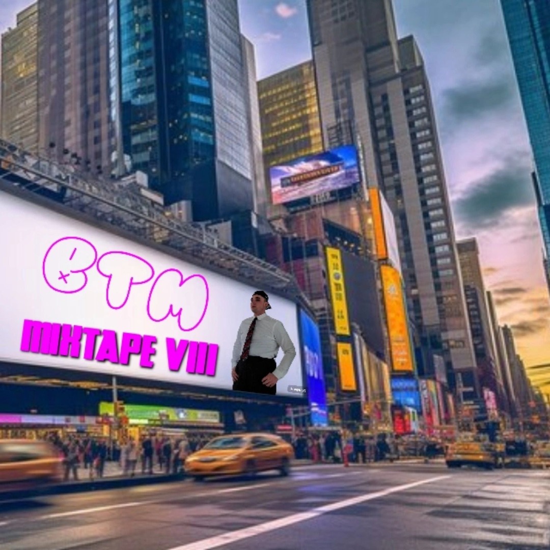 Stream BTM - Mixtape VIII by @BTMSOUND908 | Listen online for free on ...