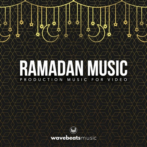 Stream Ramadan Background Music for Video [Royalty Free] by ...